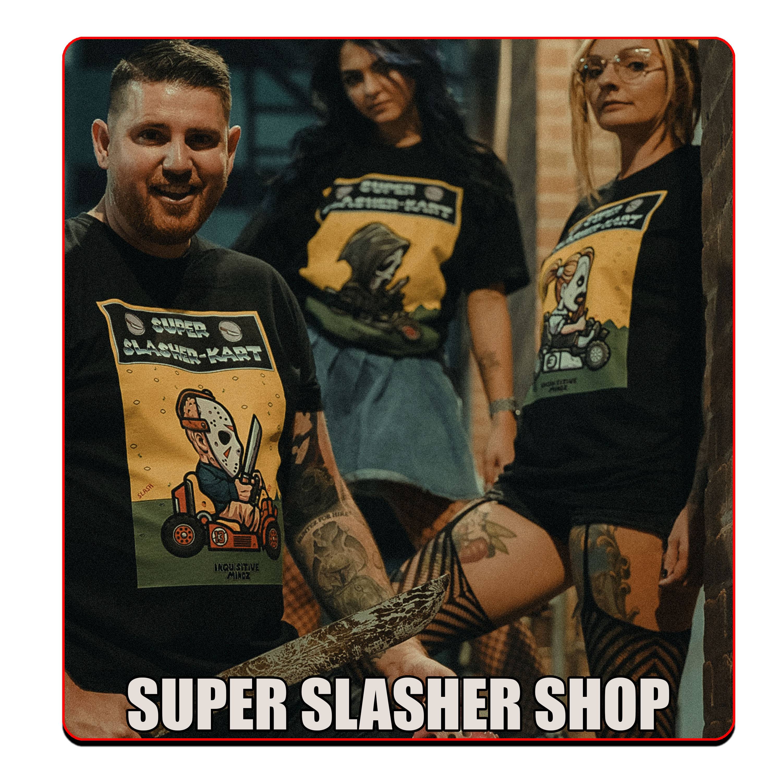 SUPER SLASHER SHOP – INQUISITIVE MINDZ